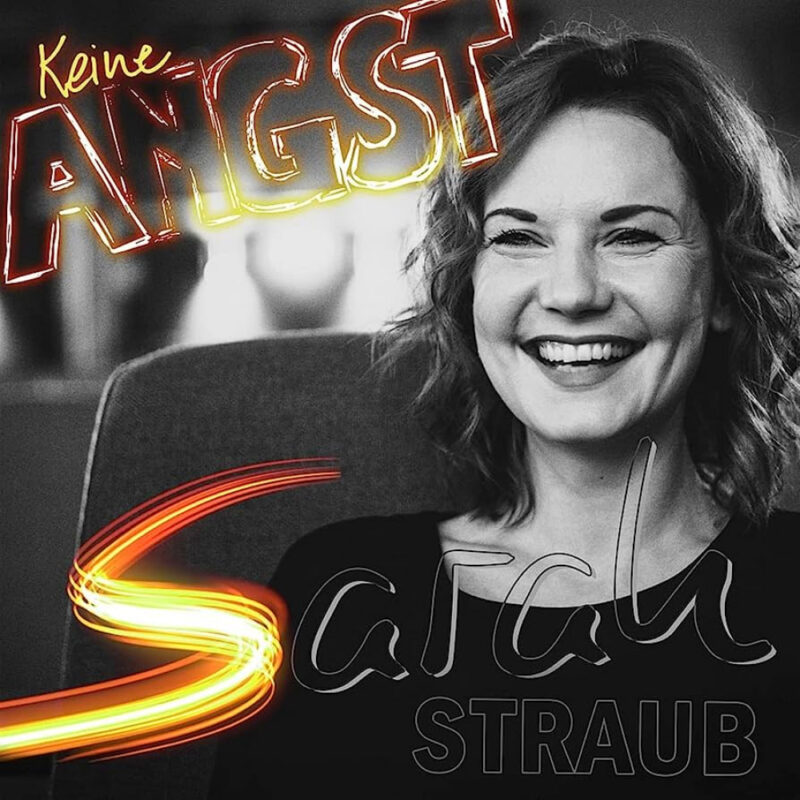 Keine Angst Sarah Straub Sturm Klang Keine Angst Sarah Straub Sturm Klang
